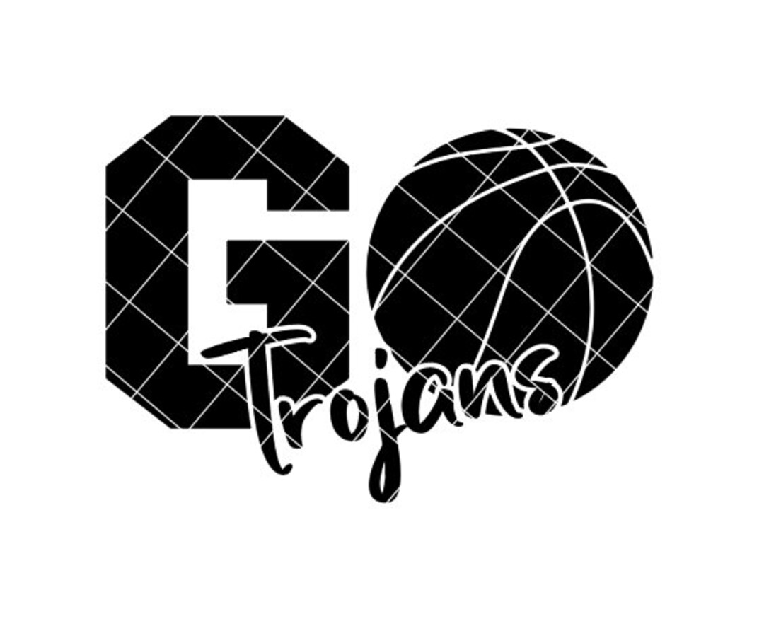 Go Trojans Basketball - SVG/DXF/PNG File for Cutting Machines and ...