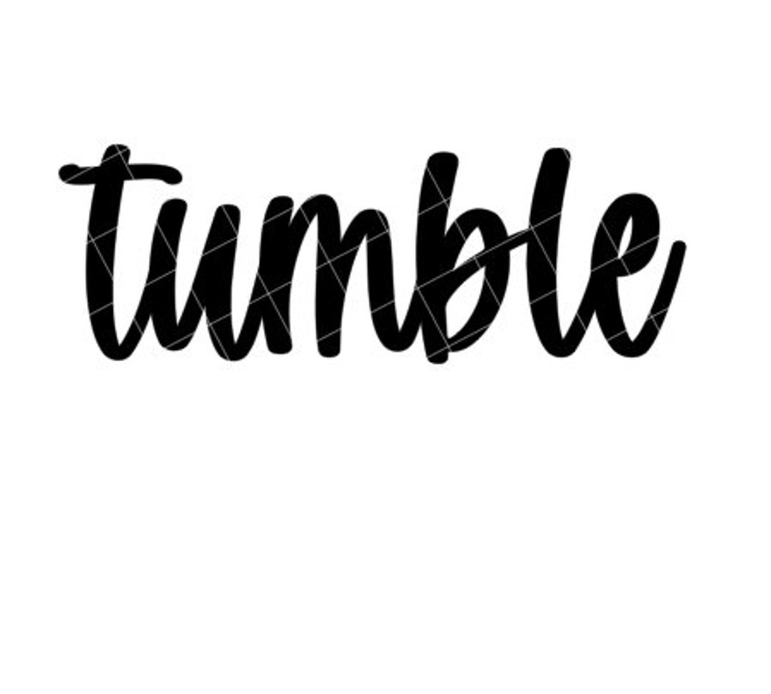 Tumble - SVG/DXF/PNG File for Cutting Machines and Sublimation - Etsy