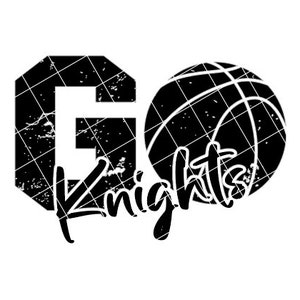Go Knights Basketball - SVG/DXF/PNG File for Cutting Machines and ...