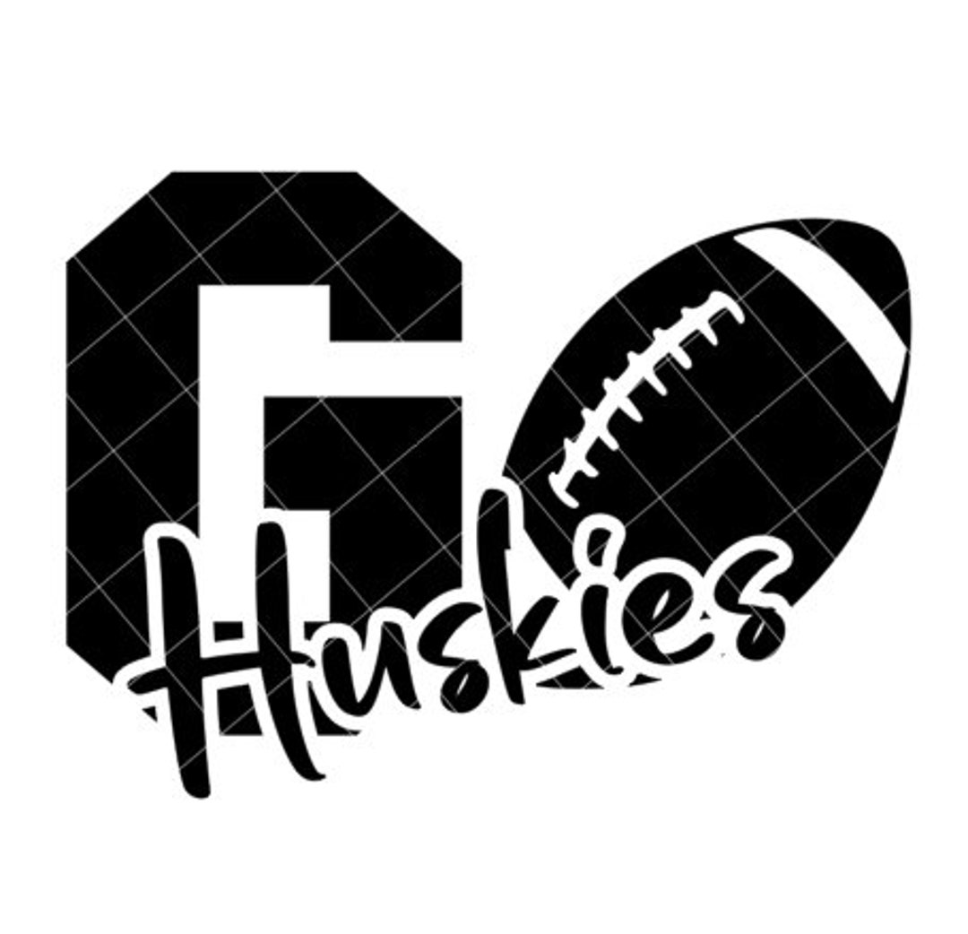 Go Huskies Football - SVG/DXF/PNG File for Cutting Machines and ...