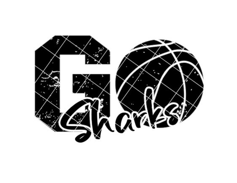 Go Sharks Basketball - SVG/DXF/PNG File for Cutting Machines and ...