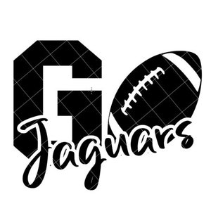 Go Jaguars Football - SVG/DXF/PNG File for Cutting Machines and ...