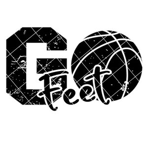 Go Feet Basketball SVG/DXF/PNG File for Cutting Machines and ...