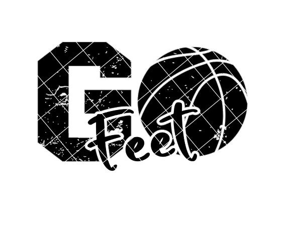 Go Feet Basketball SVG/DXF/PNG File for Cutting Machines and - Etsy