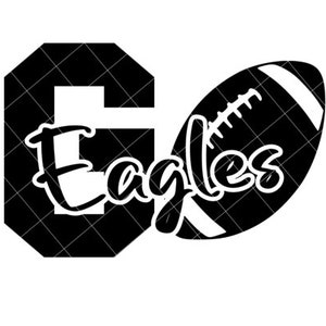 Go Eagles Football - SVG/DXF/PNG File for Cutting Machines and ...
