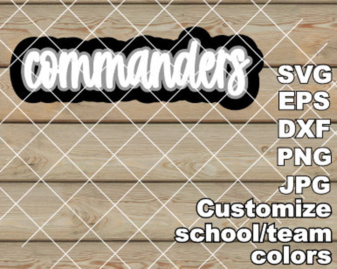 Commanders - SVG/DXF/PNG File for Cutting Machines and Sublimation - Etsy