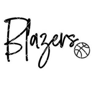 Blazers Sports - SVG/DXF/PNG File for Cutting Machines and Sublimation ...