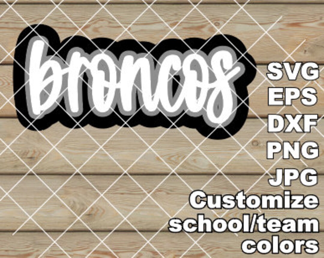 Broncos With Outline - SVG/DXF/PNG File for Cutting Machines and ...