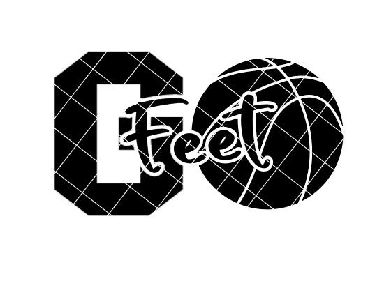 Go Feet Basketball - SVG/DXF/PNG File for Cutting Machines and ...