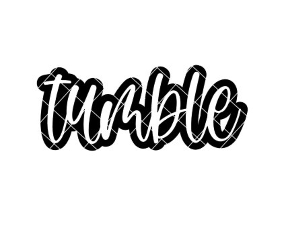 Tumble SVG/DXF/PNG File for Cutting Machines and Sublimation - Etsy