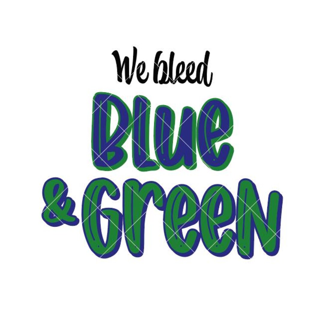 We Bleed Green and Blue - SVG/DXF/PNG File for Cutting Machines and ...