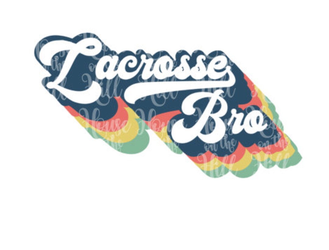 70s Style - Lacrosse Bro - SVG/DXF/PNG Files for Cutting Machines - Etsy