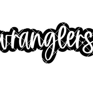 Wranglers - SVG/DXF/PNG File for Cutting Machines and Sublimation - Etsy