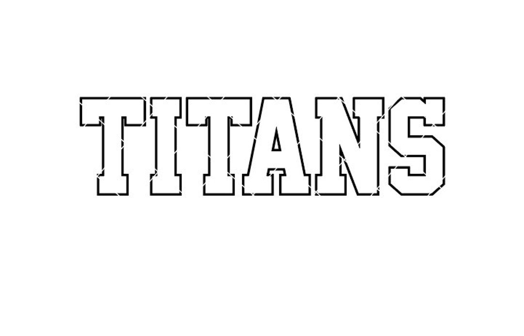 Titans - SVG/DXF/PNG File for Cutting Machines and Sublimation - Etsy