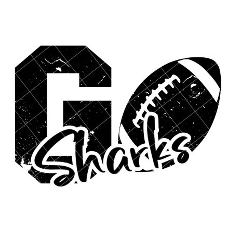 Go Sharks Football - SVG/DXF/PNG File for Cutting Machines and ...