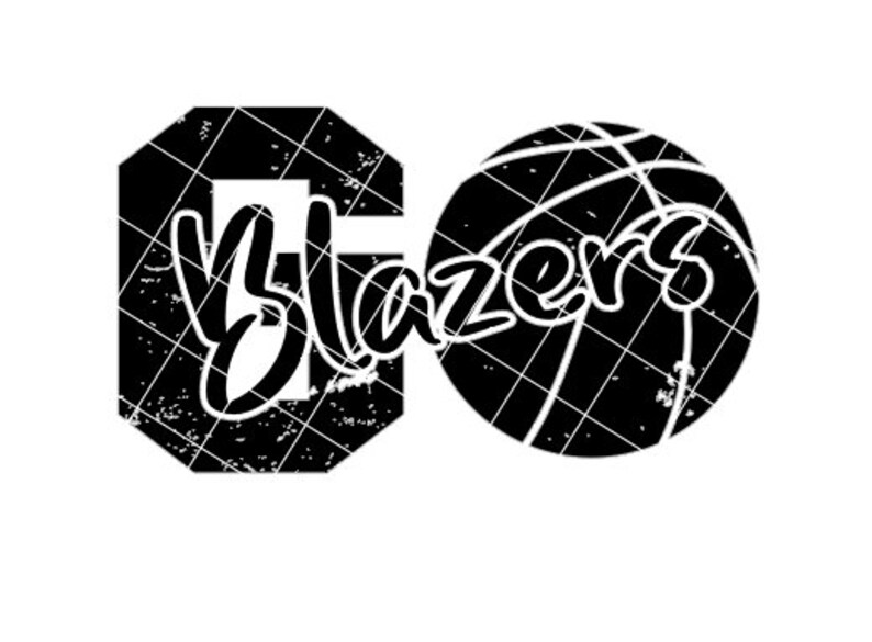 Go Blazers Basketball SVG/DXF/PNG File for Cutting Machines - Etsy