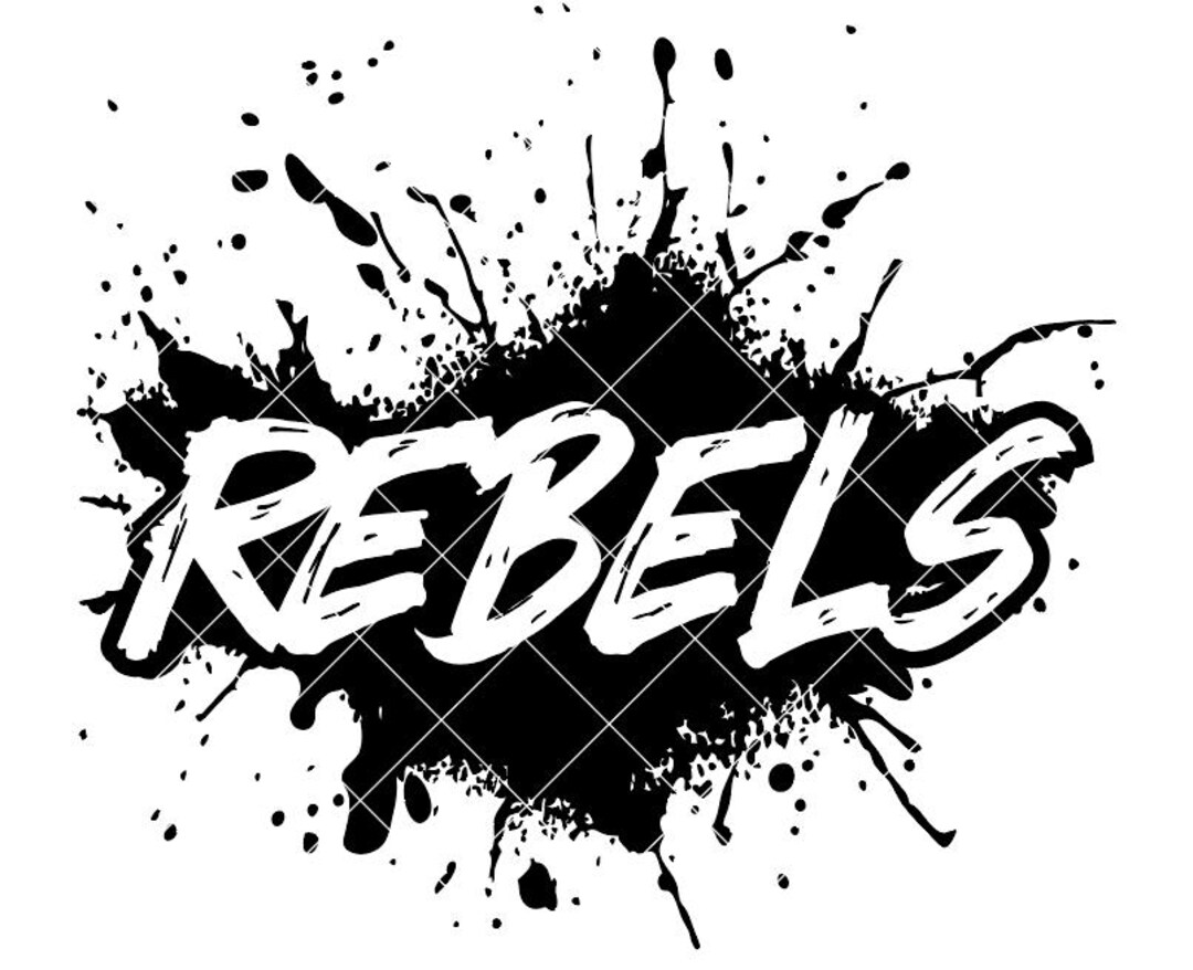 Rebels Paint Splatter Design - SVG/DXF/PNG File for Cutting Machines ...