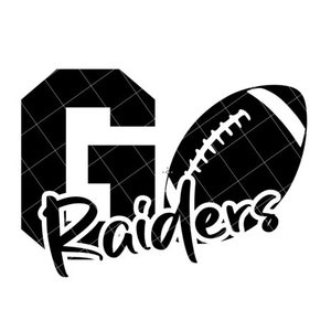 Go Raiders Football - SVG/DXF/PNG File for Cutting Machines and ...