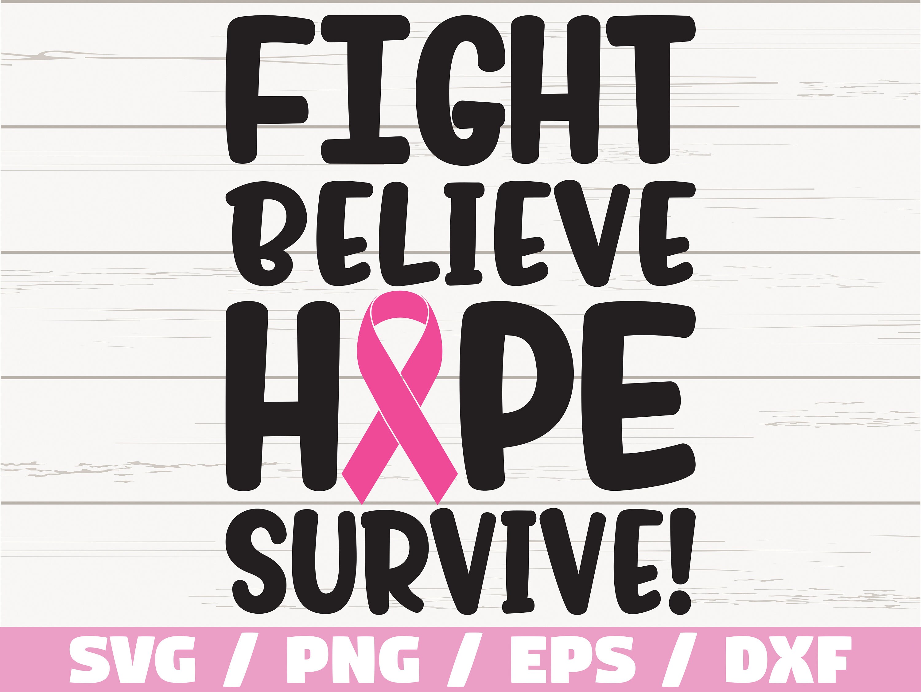 Fight Believe Hope Survive SVG / Cut File / Cricut / | Etsy