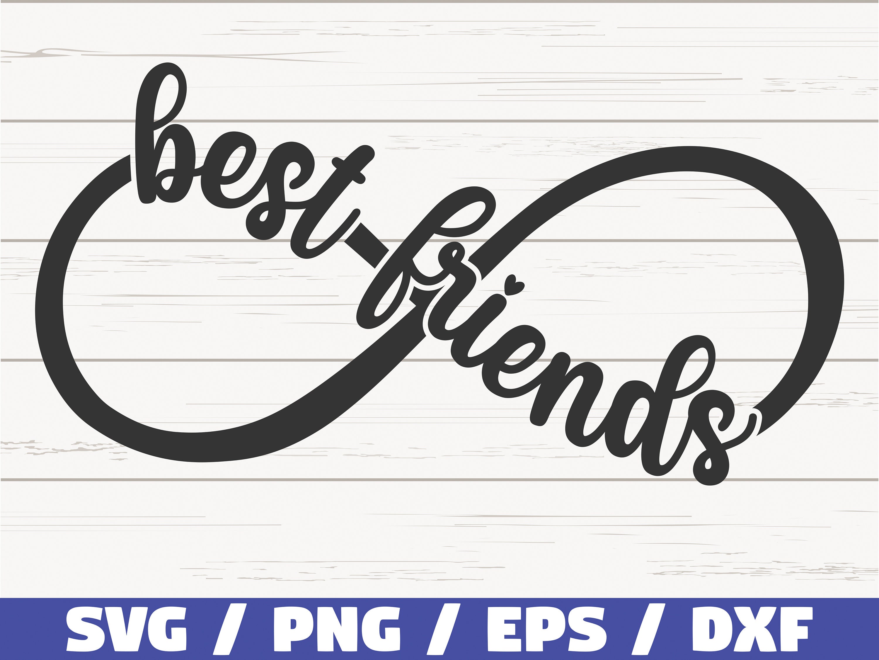 Best Friends Infinity Symbol SVG / Cut File / Cricut / Commercial Use ...