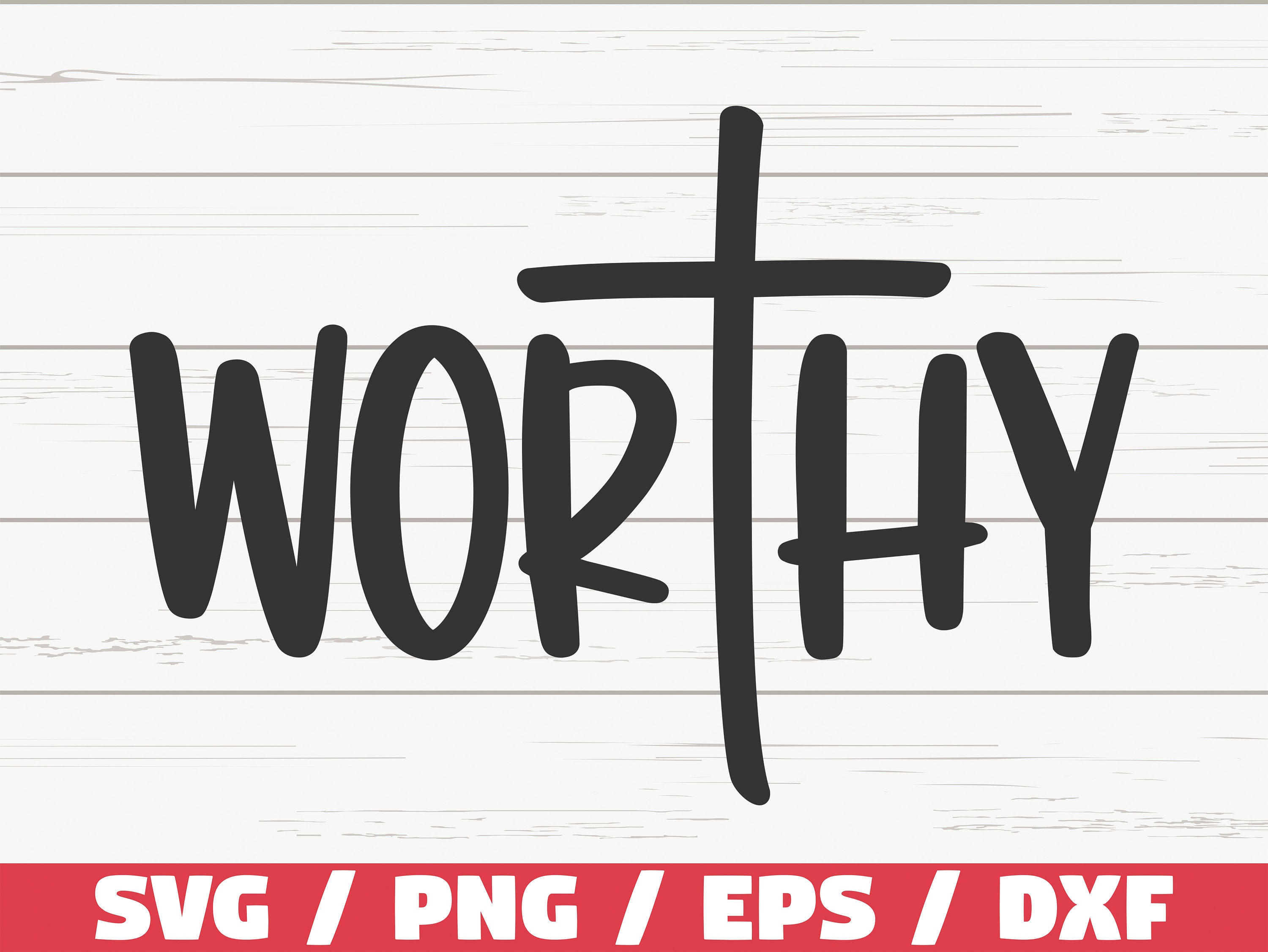 Worthy SVG / Christian SVG / Cut File / Cricut / Commercial - Etsy
