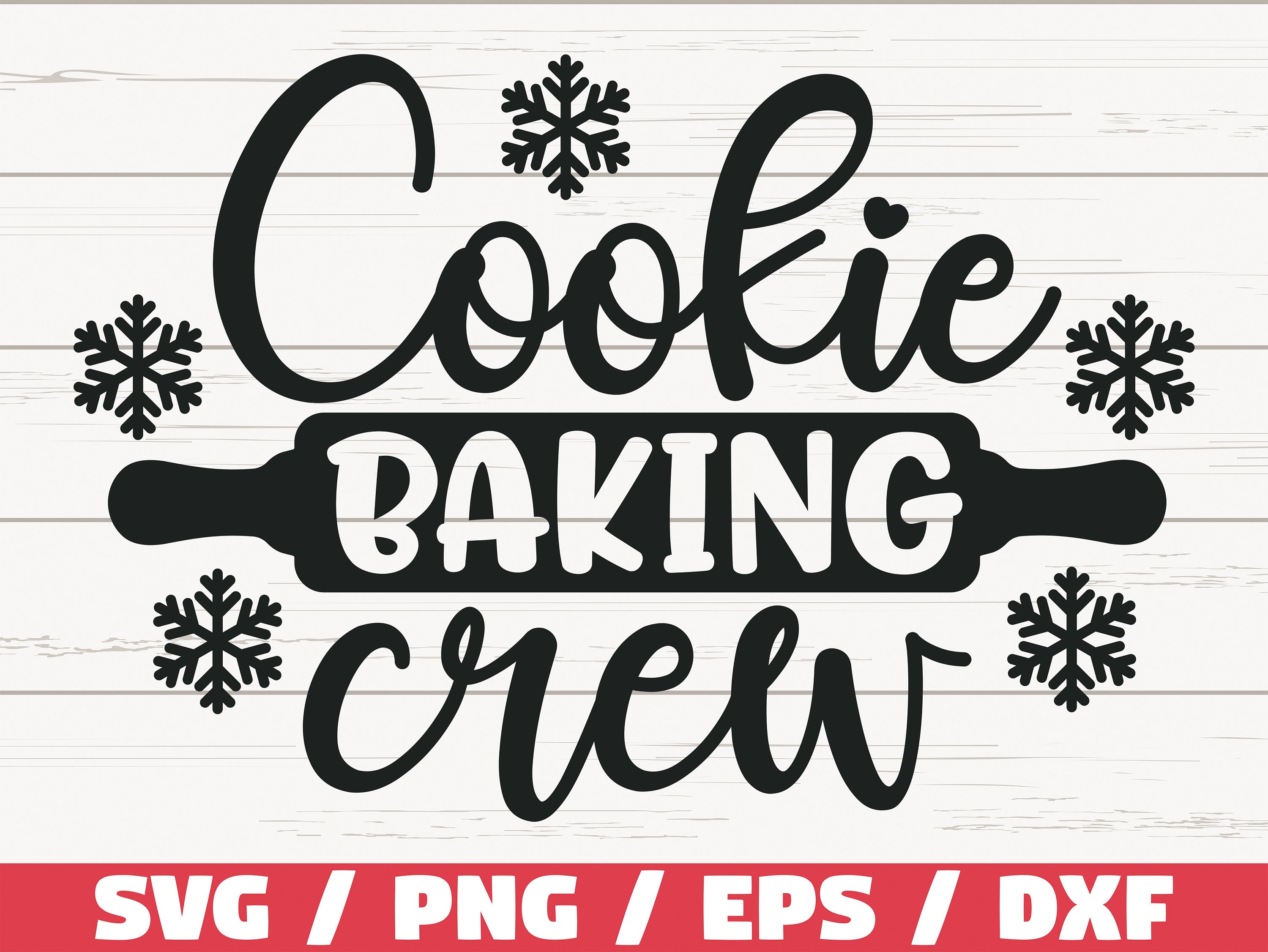 Cookie Baking Crew SVG / Cut File / Cricut / Commercial Use ...