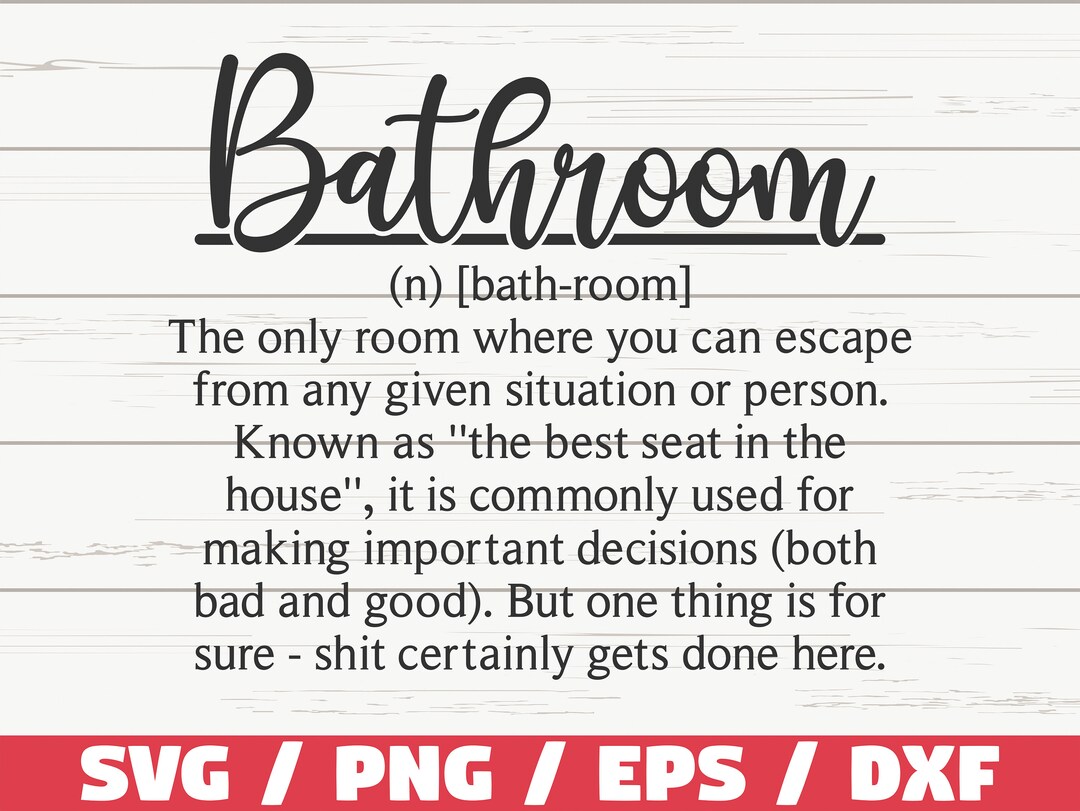Bathroom Definition SVG / Cut File / Cricut / Commercial Use ...