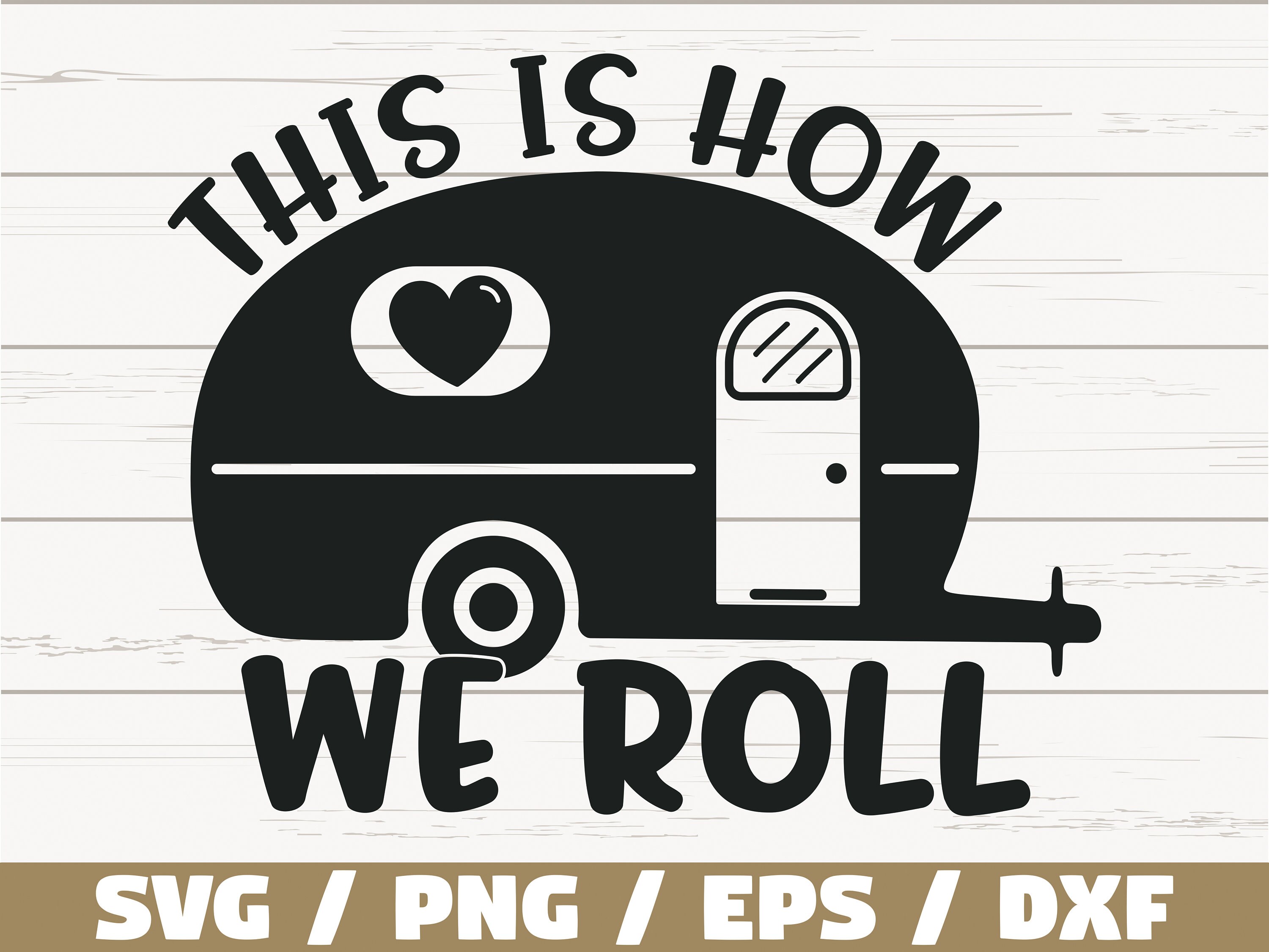 This is How We Roll SVG / Cricut / Commercial Use / Silhouette | Etsy
