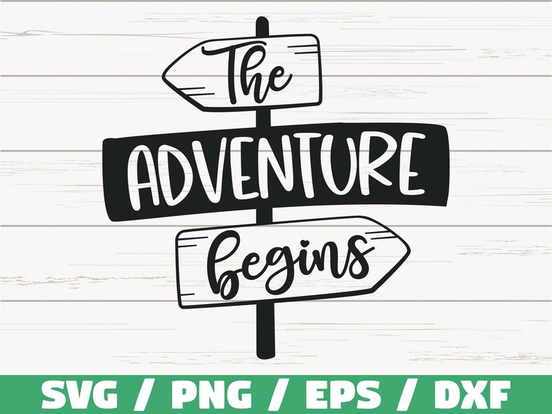 The Adventure Begins SVG / Cut File / Cricut / Commercial Use | Etsy The Adventure Begins SVG / Cut File / Cricut / Commercial Use | Etsy