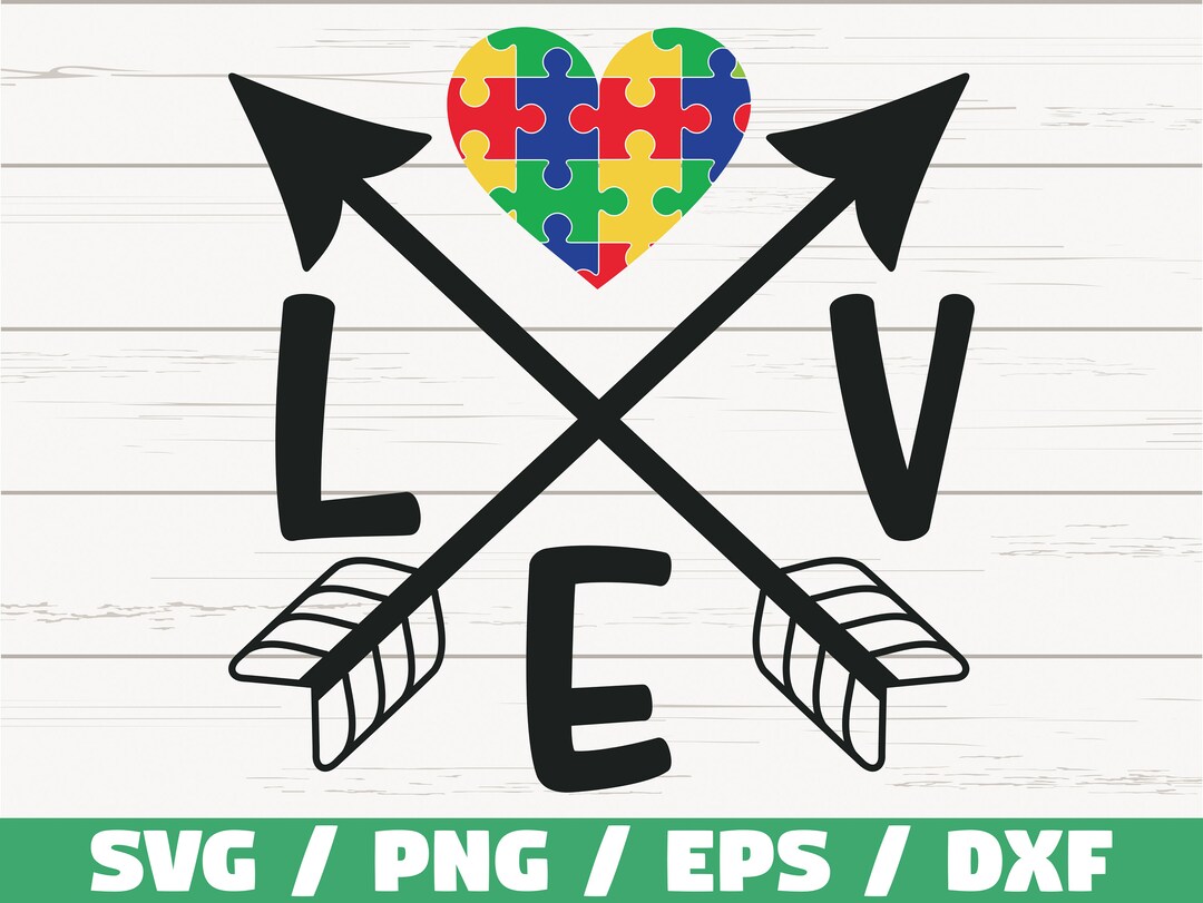 Autism Love Arrow SVG / Cut Files / Commercial Use / Cricut / Clip Art ...