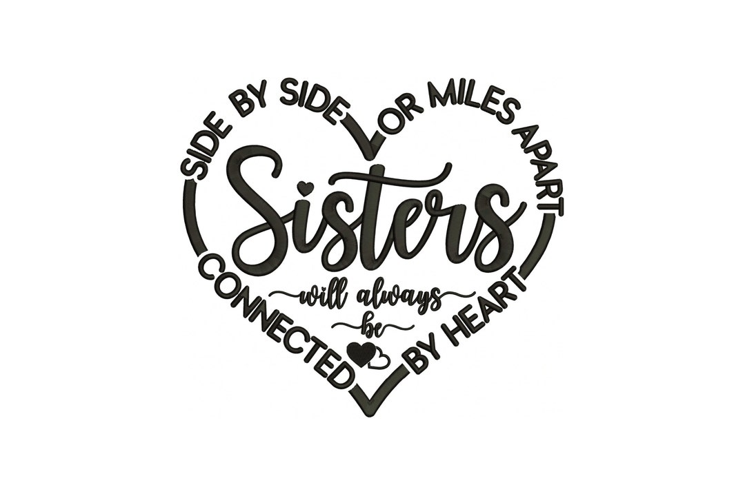 Sisters Machine Embroidery Design / 5 Sizes / Best Friends Embroidery ...