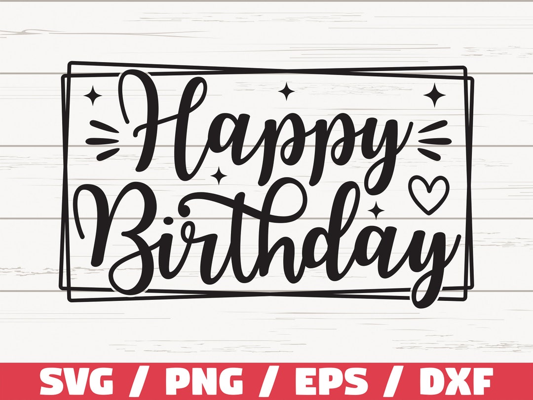 Happy Birthday SVG / Birthday Party SVG / Cut File / Cricut ...