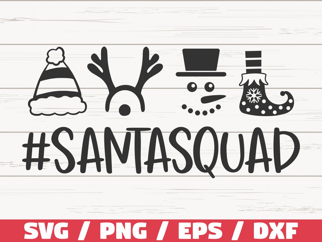 Santa Squad SVG / Christmas SVG / Snowman SVG / Winter Svg / Cut File ...