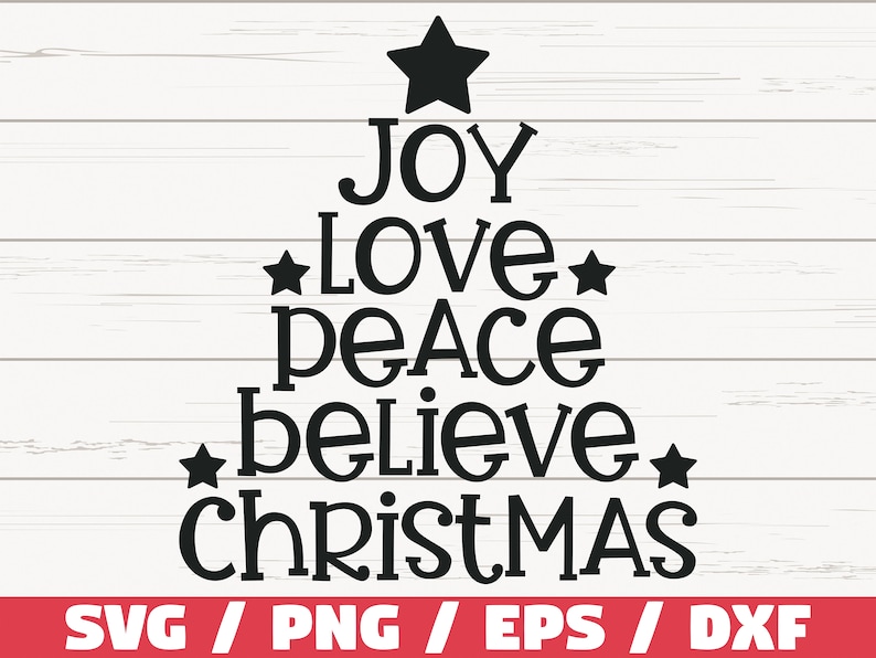 Joy Love Peace Believe Christmas SVG / Christmas Tree Word SVG / Cortar ...