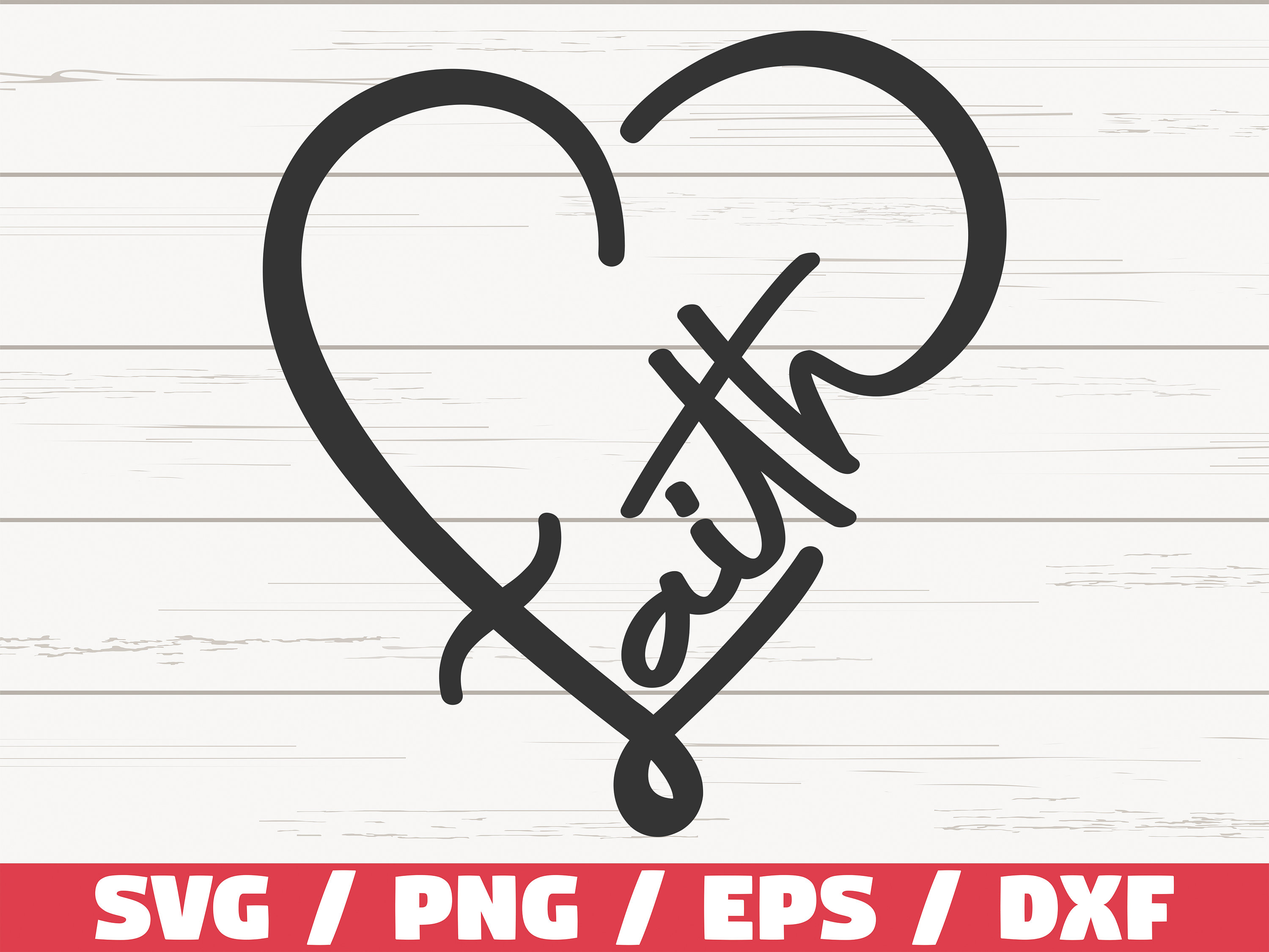 Faith Heart SVG / Cut File / Cricut / Commercial Use / Instant Download ...