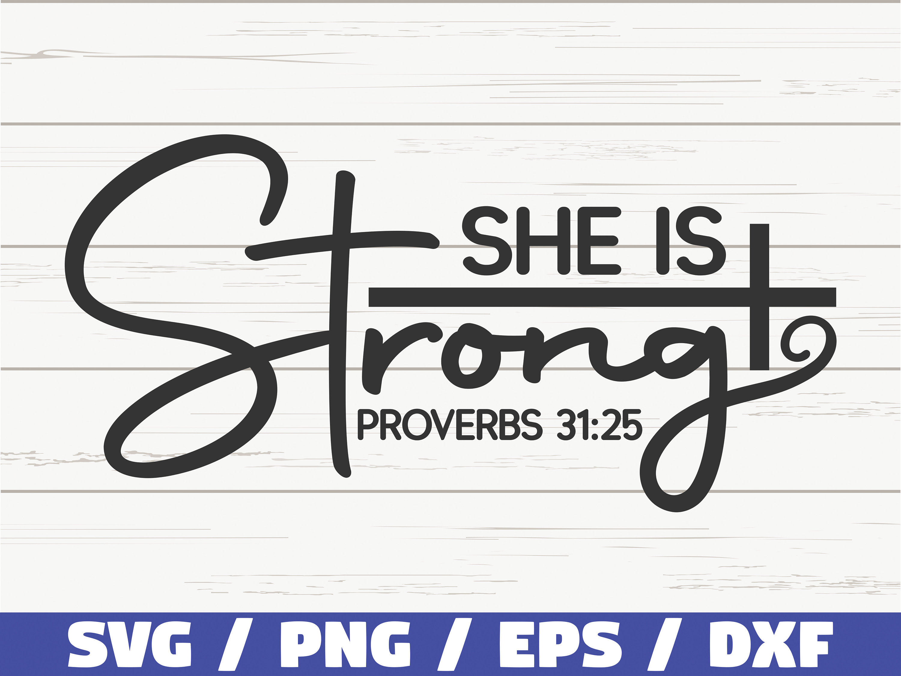 She is Strong SVG / Proverbs 31 25 / Cut File / Cricut / Bible Verse ...