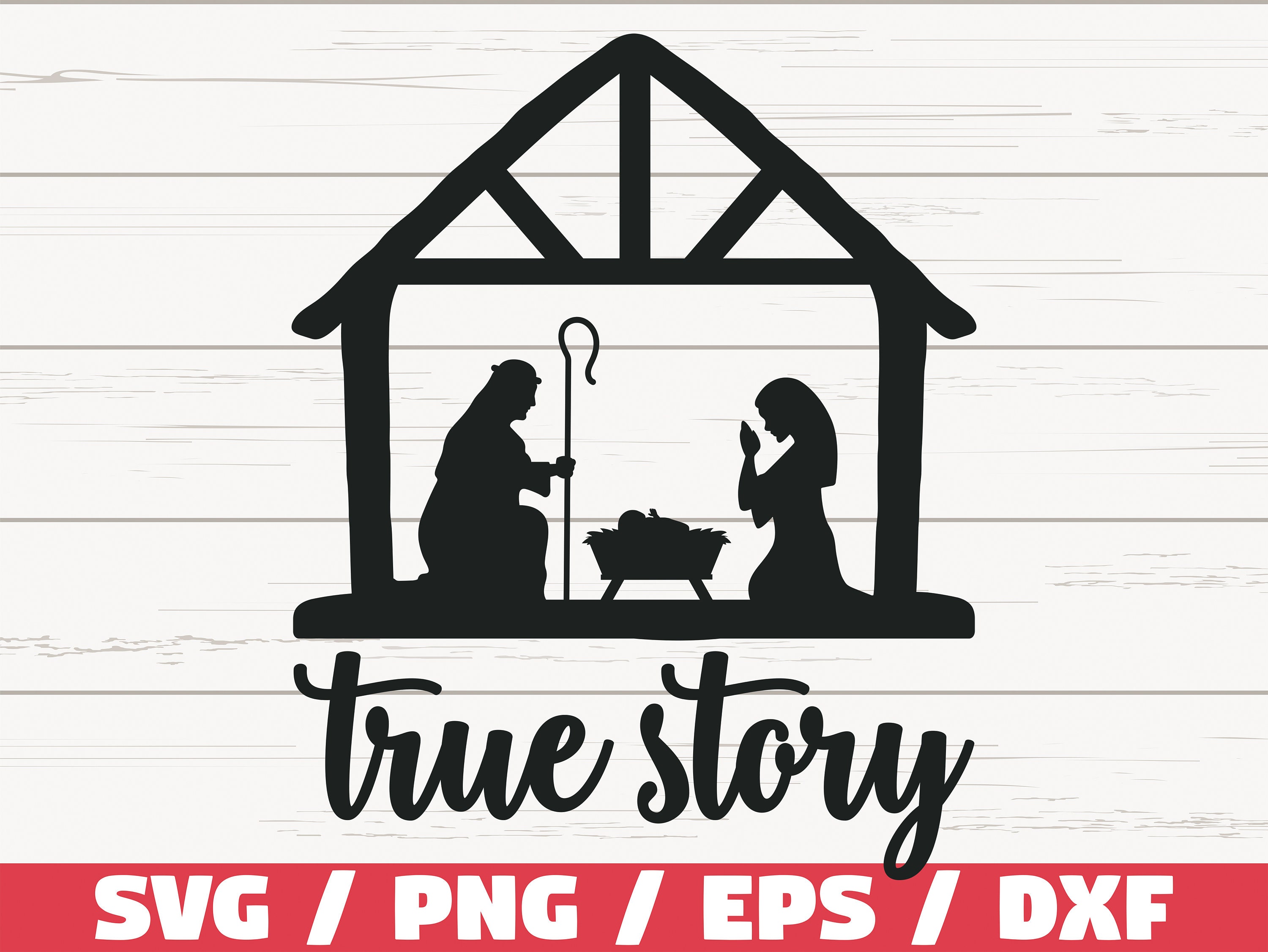 True Story SVG / Cut File / Cricut / Commercial Use / Nativity SVG ...