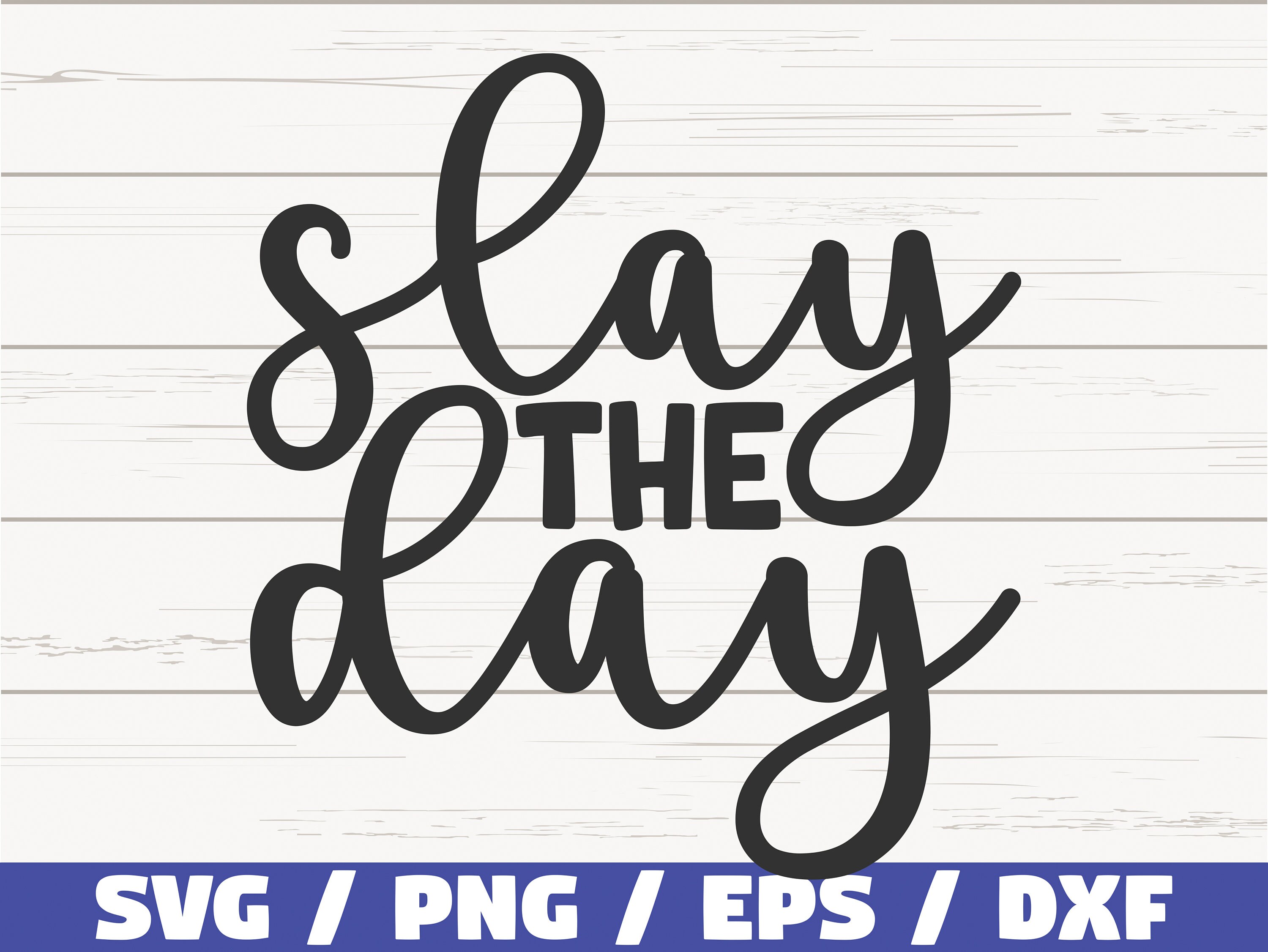 Slay The Day SVG / Cut File / Cricut / Commercial use / | Etsy