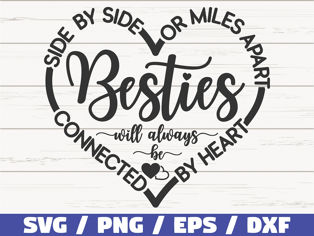Besties SVG / Cut File / Cricut / Commercial Use / Silhouette / Best ...