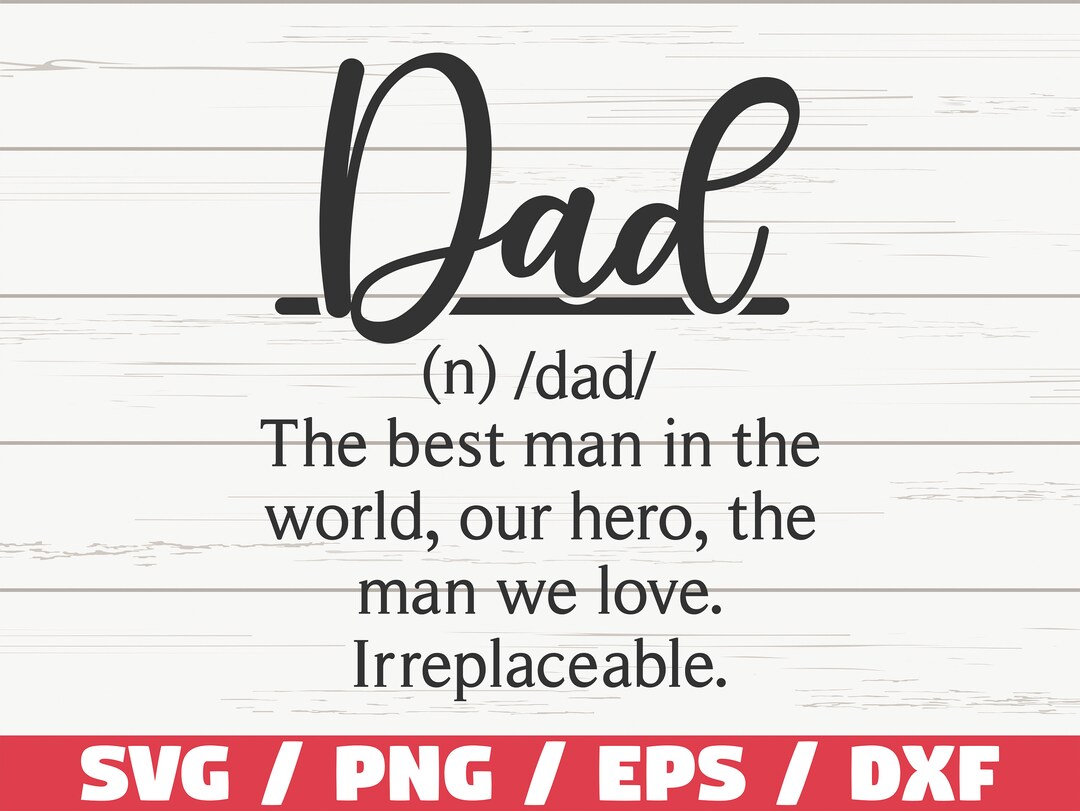Dad Definition SVG / Cut File / Cricut / Commercial Use / Silhouette ...