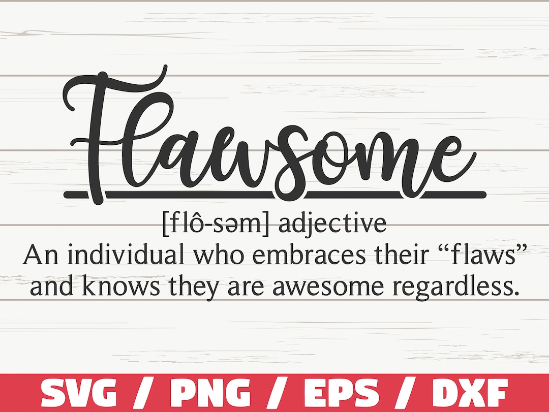 Flawsome Definition SVG / Cut File / Cricut / Commercial Use ...