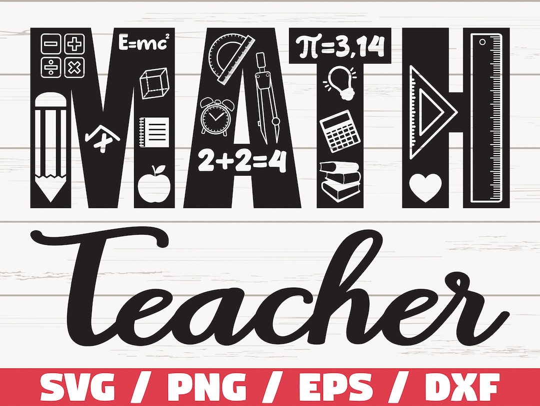 Math Teacher SVG / Commercial Use / Cut File / Cricut / Silhouette ...