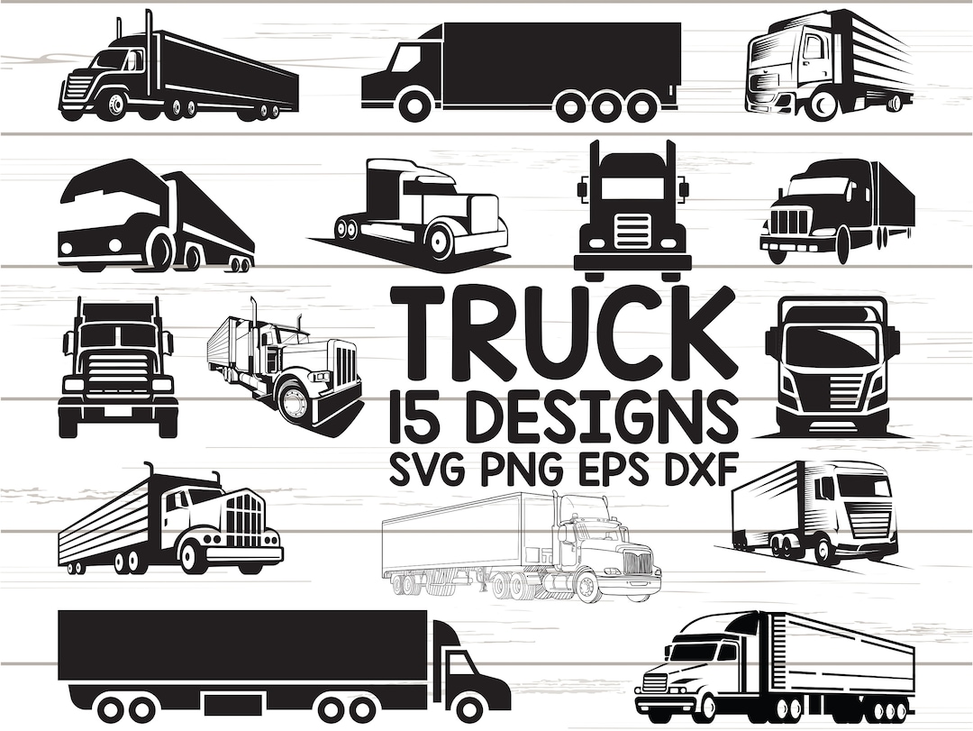 Truck SVG/ Truck Driver SVG/ 18 Wheeler SVG/ Semi Truck Svg/ Clipart ...