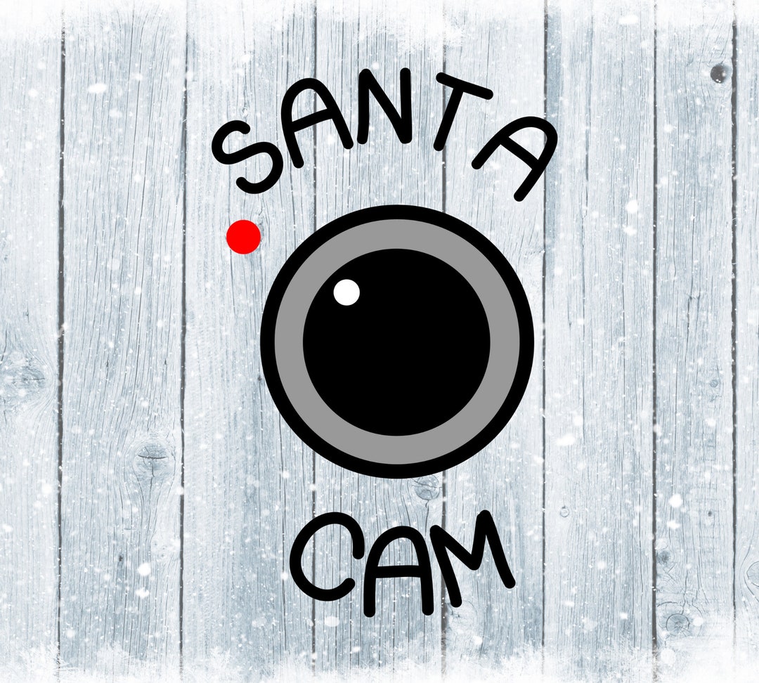 Santa Cam SVG Santa Surveillance Svg Santa Camera Svg Digital Download ...