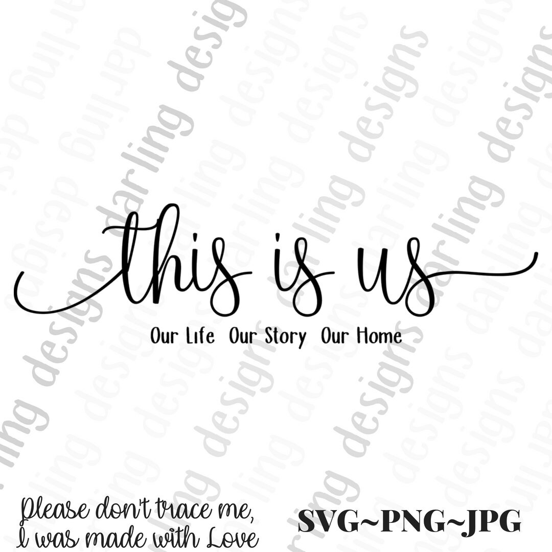 This is Us Custom Length Svg Cut File for Cricut and Silhouette ...