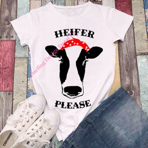 Heifer Please Svg Cut File for Cricut and Silhouette Cow Svg - Etsy