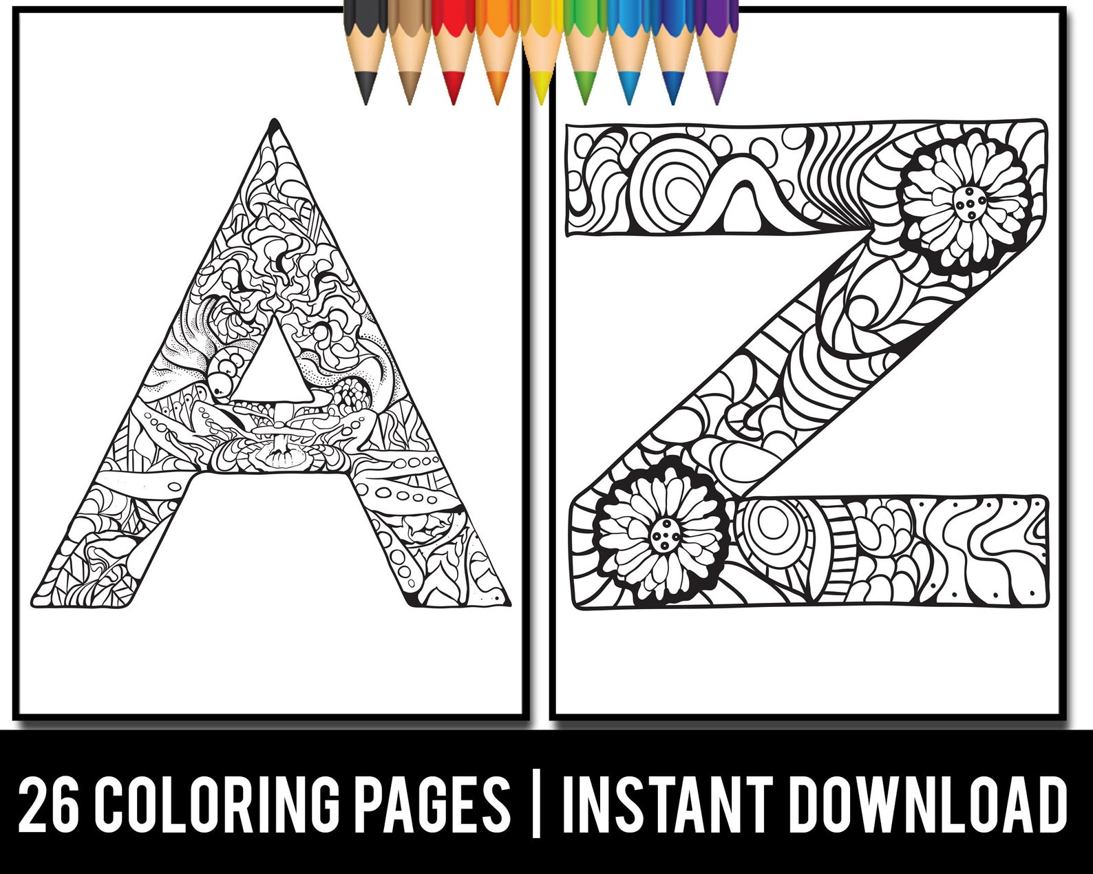 Alphabet Coloring Pages, 26 Adult Coloring Pages Printable, Printable ...