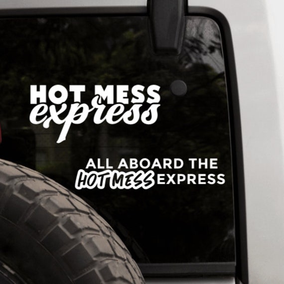 Hot Mess Express Decal Window Bumper Sticker - Etsy