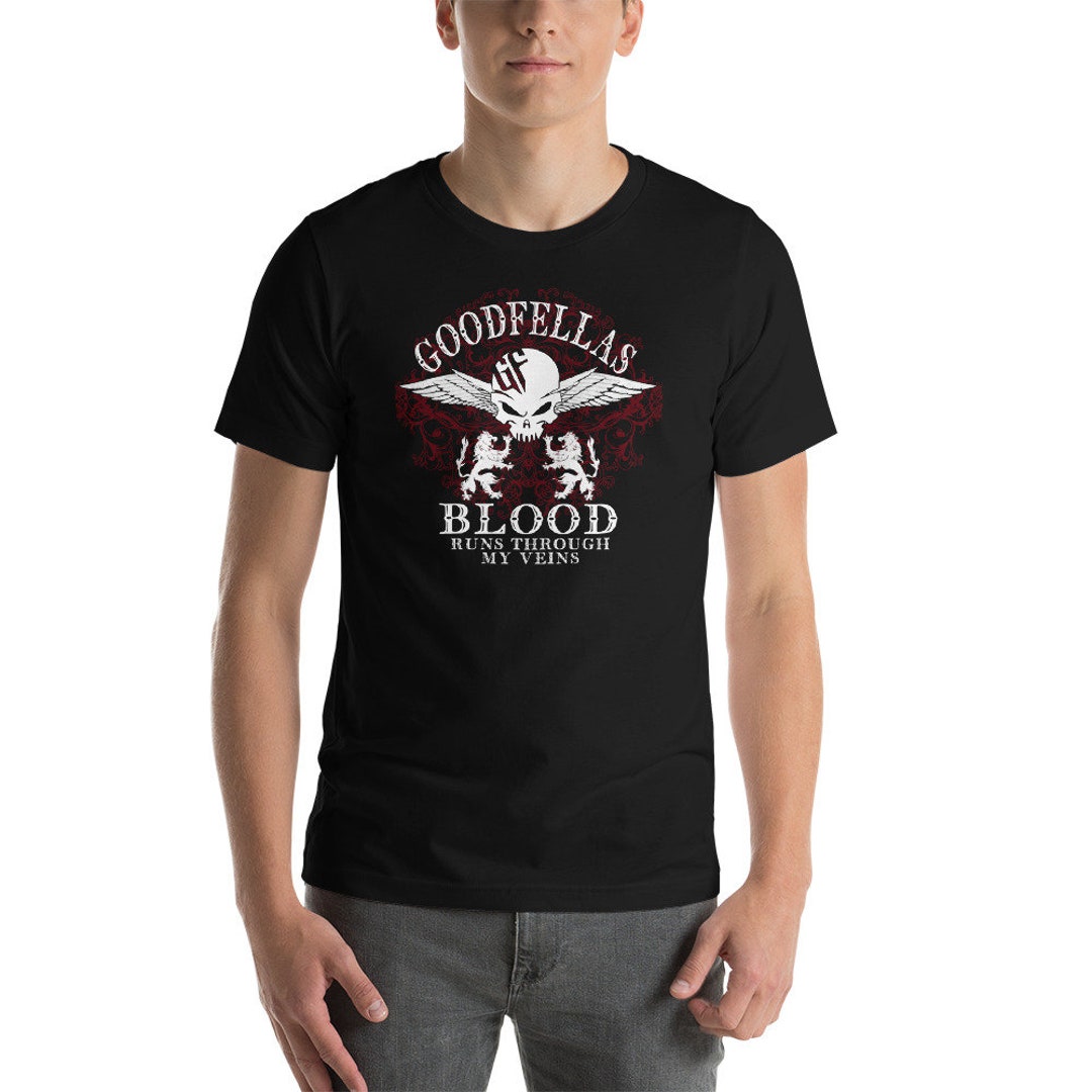 Goodfellas Blood in My Veins Design - Etsy