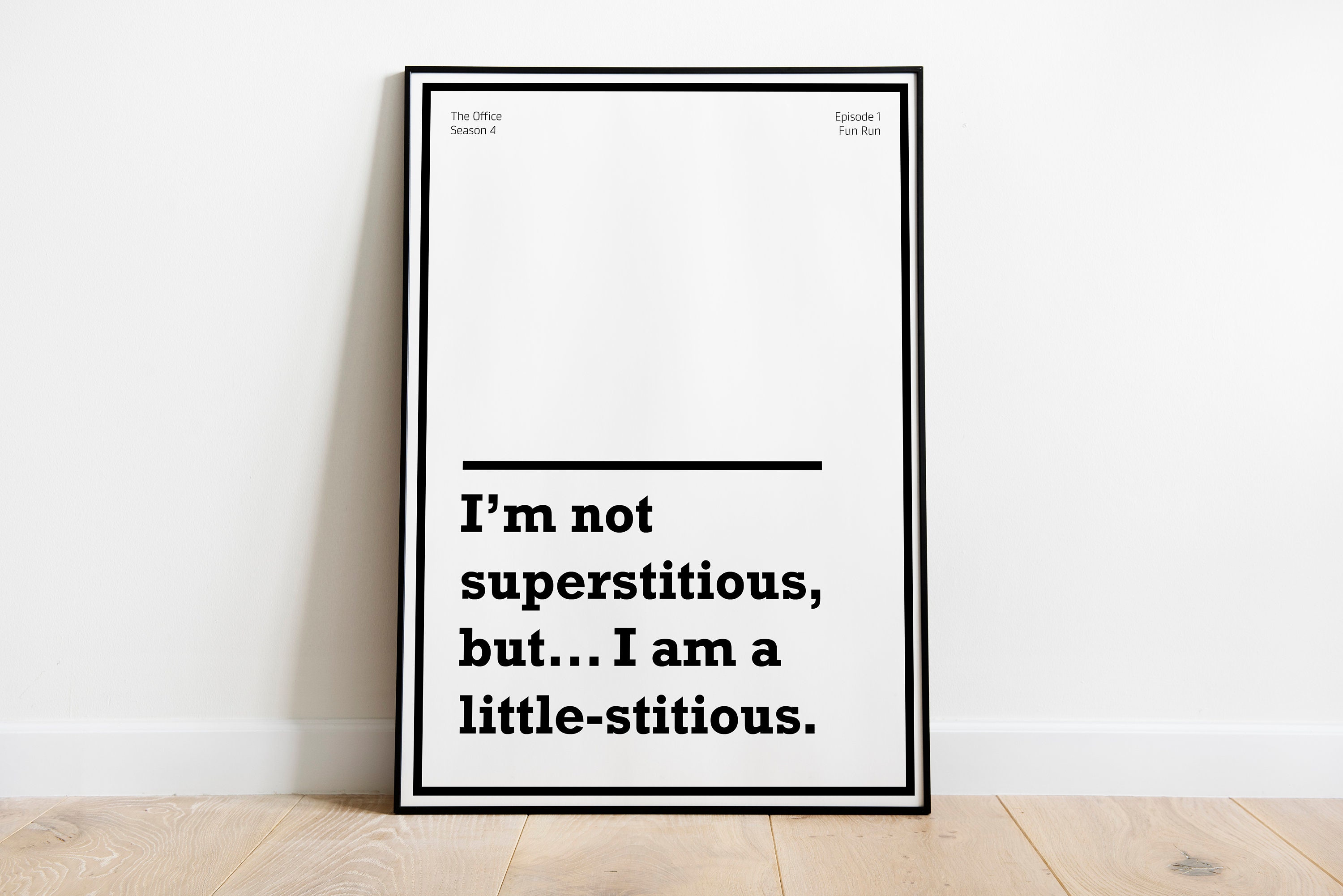 The Office Print - I'm Not Superstitious But... I Am a Little-stitious ...